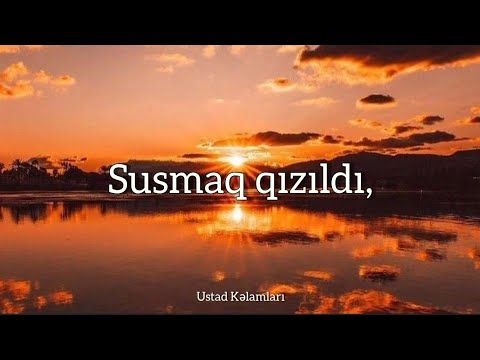 Susmaq qızıldı. #eşq #allah #dua #sevgi #tasavvuf #aşk