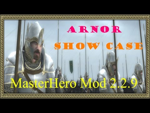 MasterHero Mod 2.2.9 Arnor Showcase | The Lord of the Rings: The Battle ...