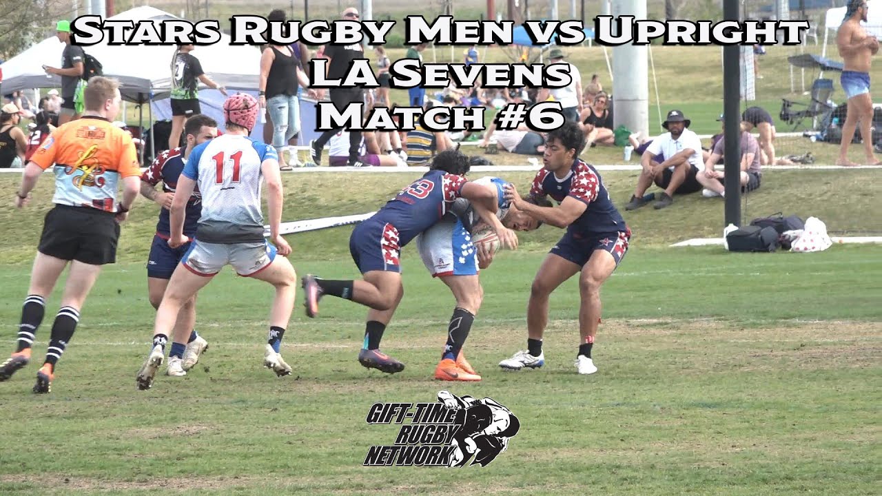 Stars Rugby Men vs Upright: LA Sevens - Match 6 - YouTube