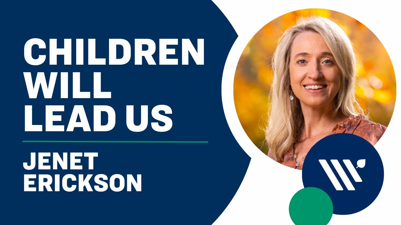 Children Will Lead Us: A Conversation with Jenet Erickson - YouTube
