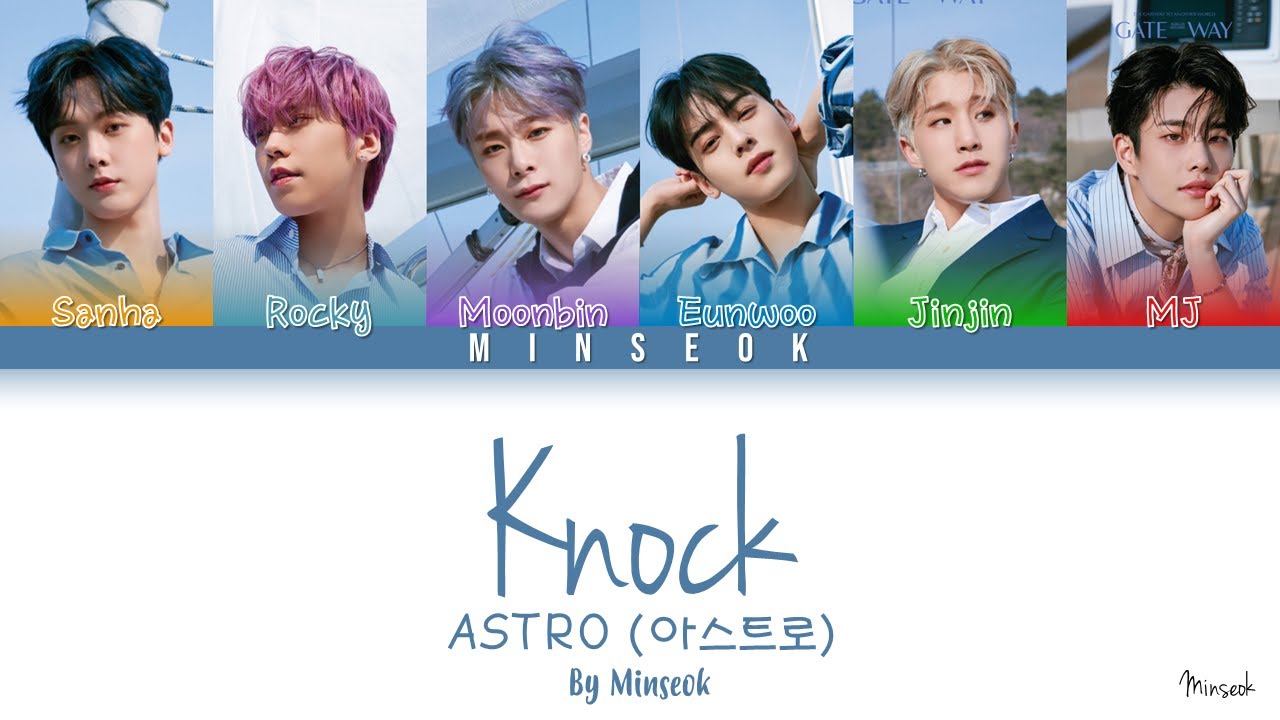 Astro (아스트로) - Knock(널 찾아가) (Color Coded/Han/Rom/Eng Lyrics) - YouTube