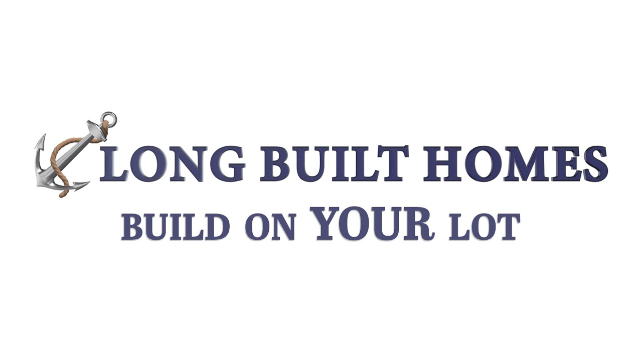 Long Built Homes - BUILD ON YOUR LOT - YouTube