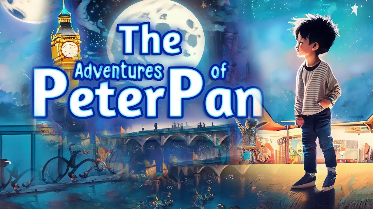 The Adventures of Peter Pan | Bedtime Stories for Kids | By KidZipper ...