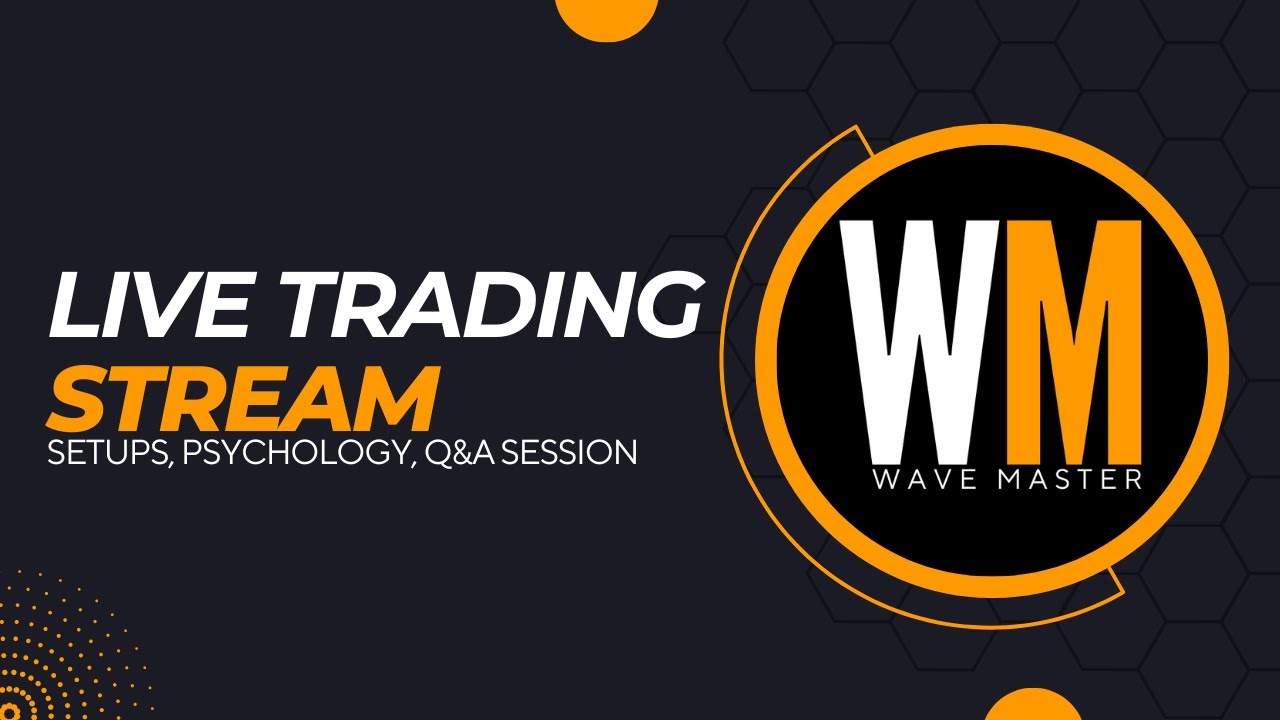 🔴 Live Trading Stream: Setups, Psychology, Q&A Session 🔵 - YouTube
