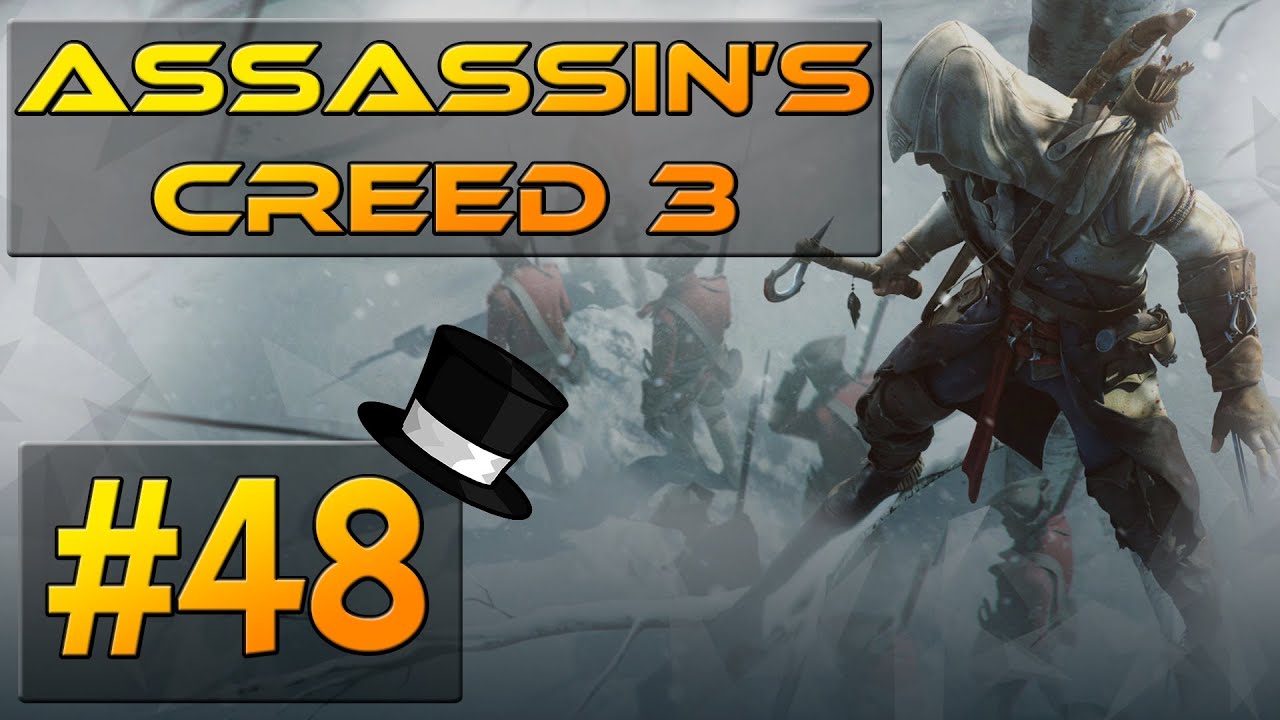 Assassin's Creed III Playthrough w/ SkillFire10 - Part 48: Back out on ...