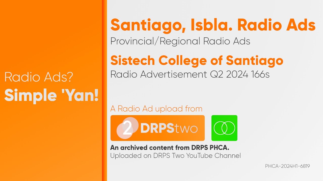 Sistech College of Santiago Radio Ad Q2 2024 166s (Santiago, Isabela ...