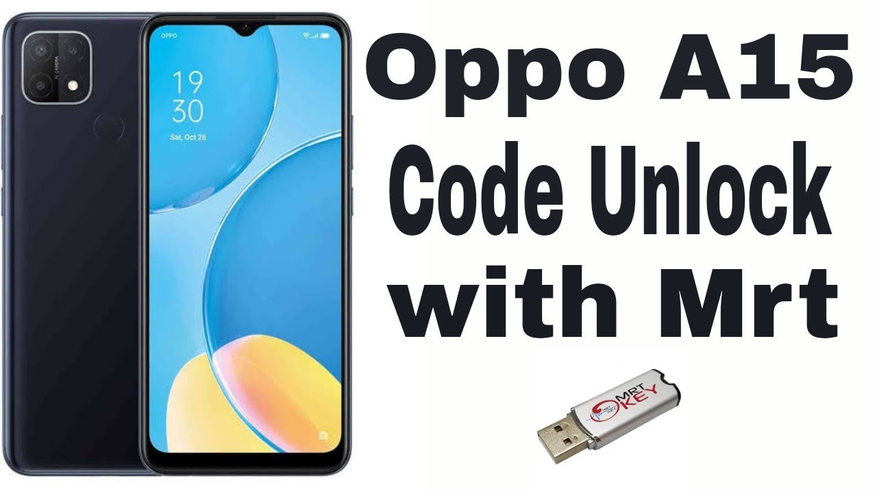 Oppo A15 CPh2185 Pin Pattern Password Unlock Done With MRT-Key Tool ...