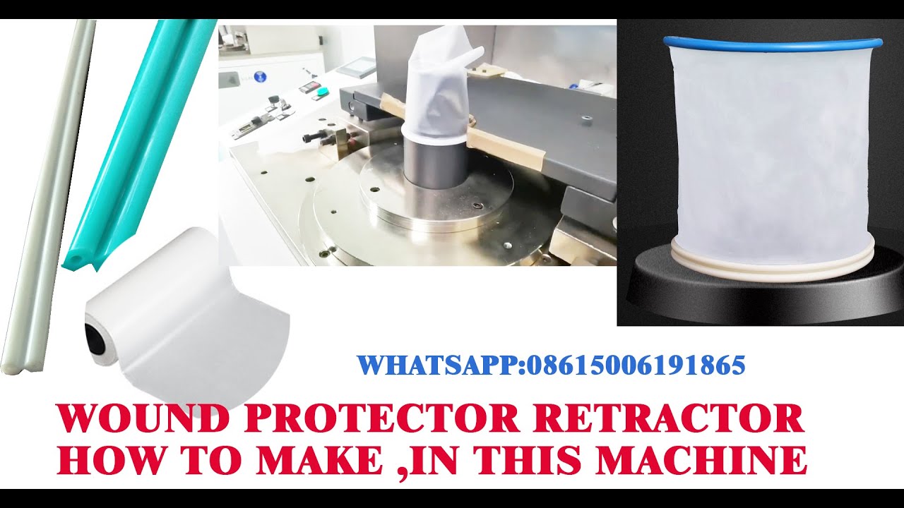 Wound Protector Retractor machine,Medical device manufacturing ...