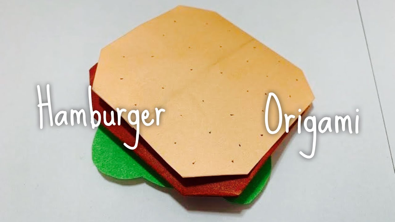How to make an ORIGAMI Hamburger | Paper Hamburger - YouTube