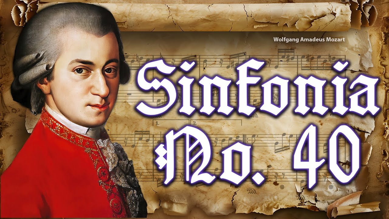Wolfgang Amadeus Mozart - Sinfonía No. 40 en Sol menor, K. 550 🎻 - YouTube