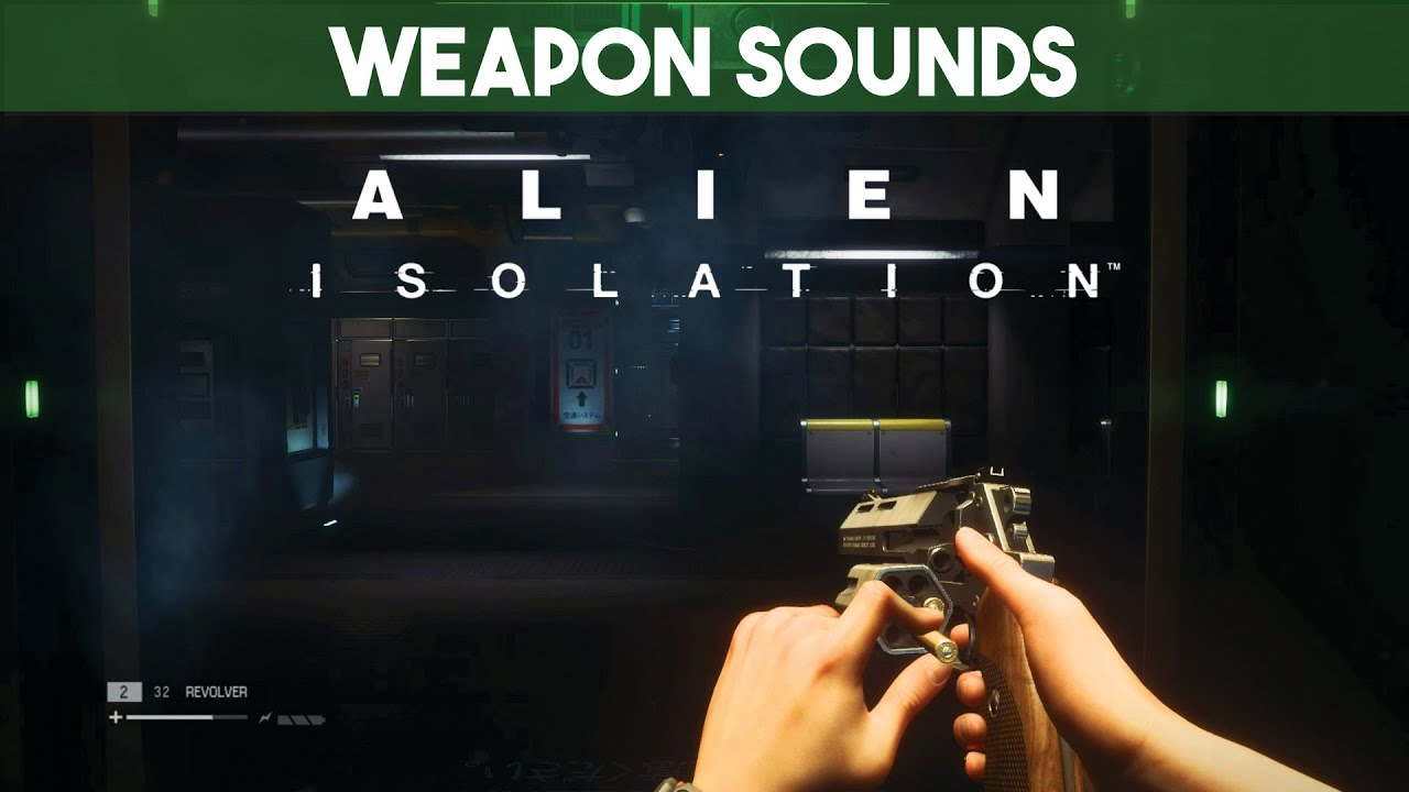 Alien: Isolation [Weapon Sounds] - YouTube