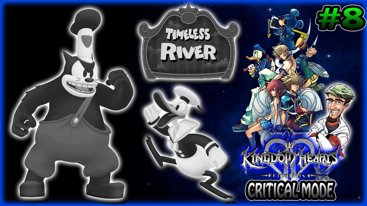 Timeless River Pt.2 ~ Kingdom Hearts 2 Critical - YouTube