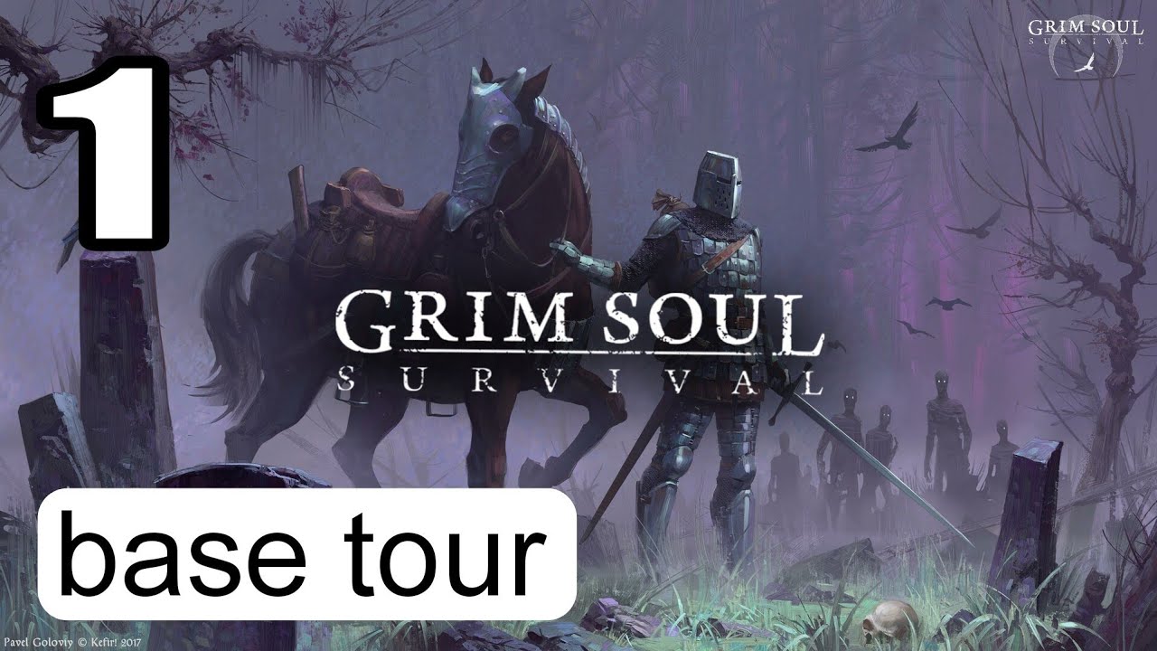 Grim soul survival |ep1| the base tour - YouTube