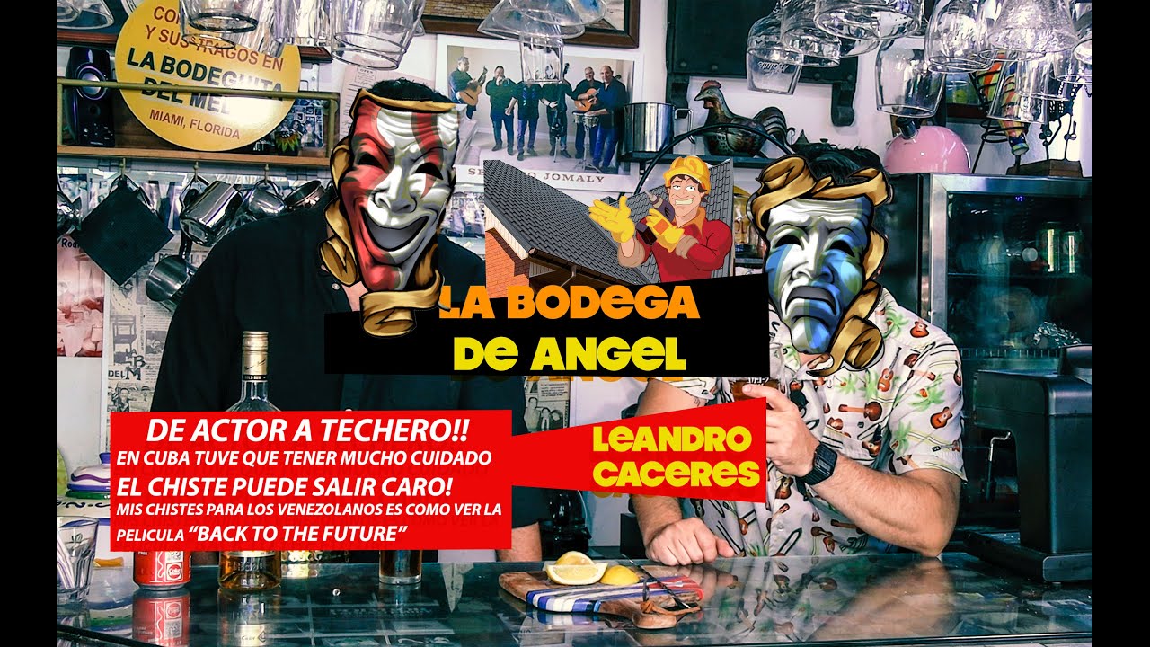 TECHERO Y ACTOR! / EL CHISTE EN CUBA PUEDE SALIR CARO / LEANDRO CACERES ...