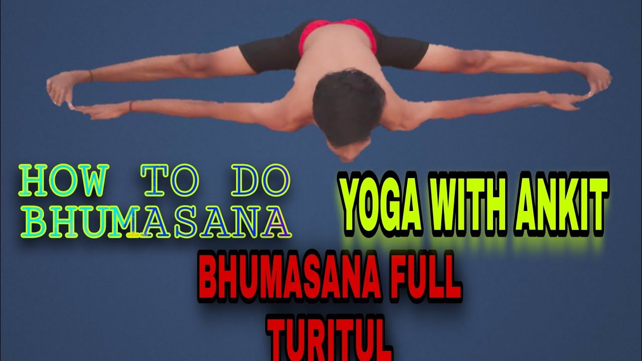 How To Do Bhumasana For Beginners//Yoga With Ankit - YouTube