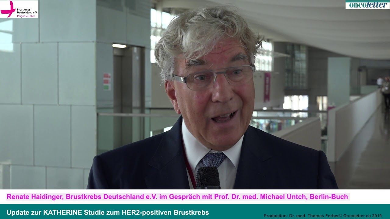 Michael Untch, Berlin-Buch: Update zur KATHERINE Studie zum HER2 ...