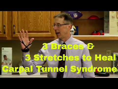 3 Braces & 3 Stretches to Heal Your Carpal Tunnel Syndrome.