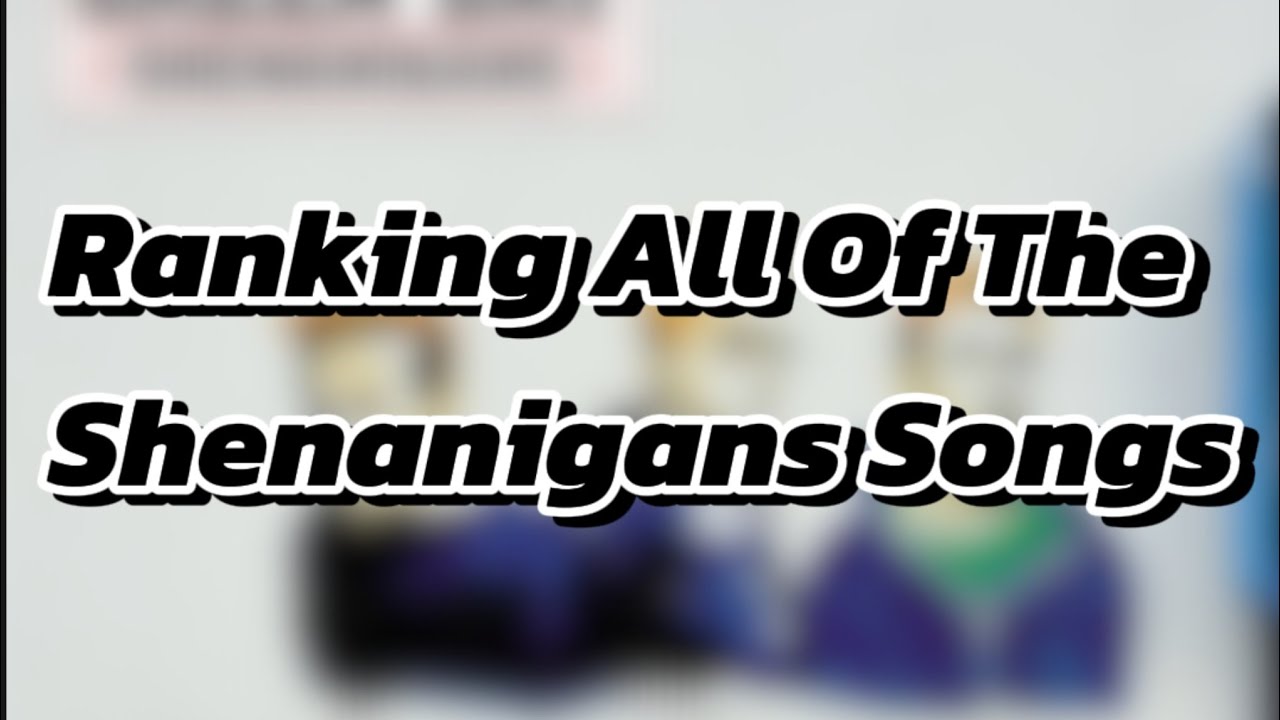 Ranking All Of The Songs On Shenanigans *BONUS RANKING* - YouTube