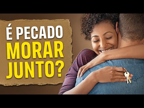 É PECADO MORAR JUNTO ANTES DE CASAR? DESCUBRA O QUE A BÍBLIA DIZ - Pastor Antonio Junior