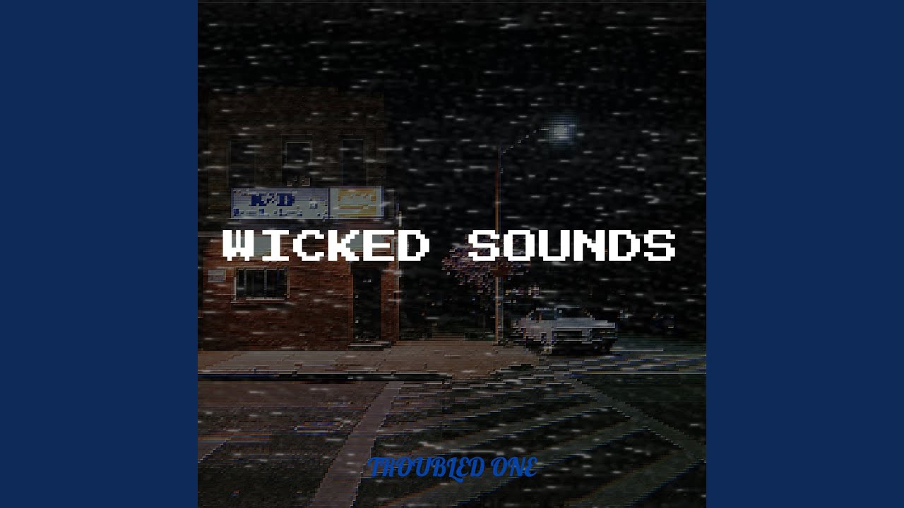 Wicked Sounds - YouTube Music