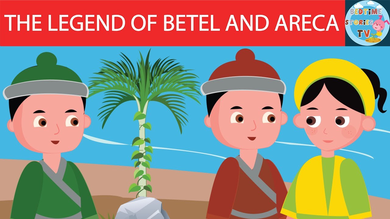 The Legend Of Betel And Areca | Vietnamese fairy tales | Bedtime ...