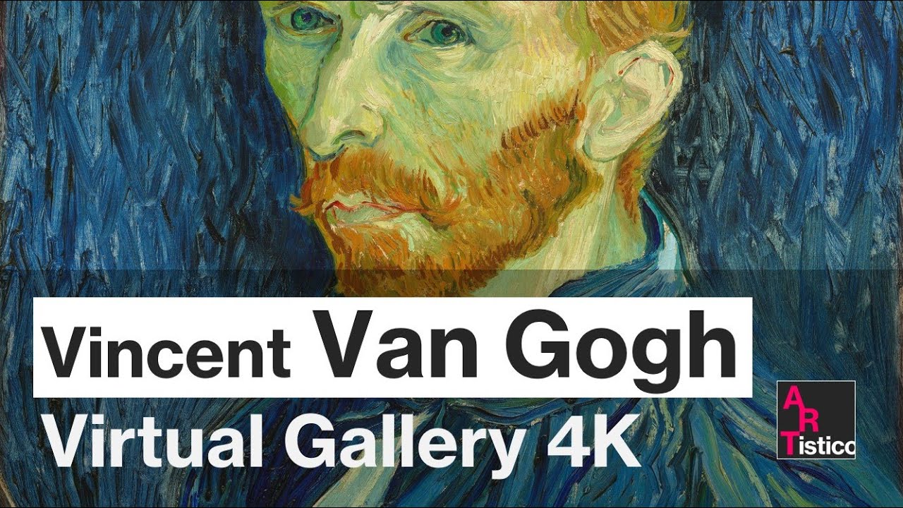 Vincent Van Gogh - Virtual Gallery in 4K - YouTube