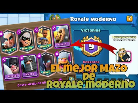 EL MEJOR MAZO PARA GANAR EL ROYALE MODERNO EN "Clash Royale" - YouTube