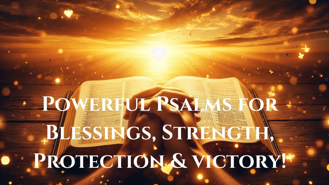 Psalm 18 Prayer | A Prayer for Strength and Deliverance - YouTube