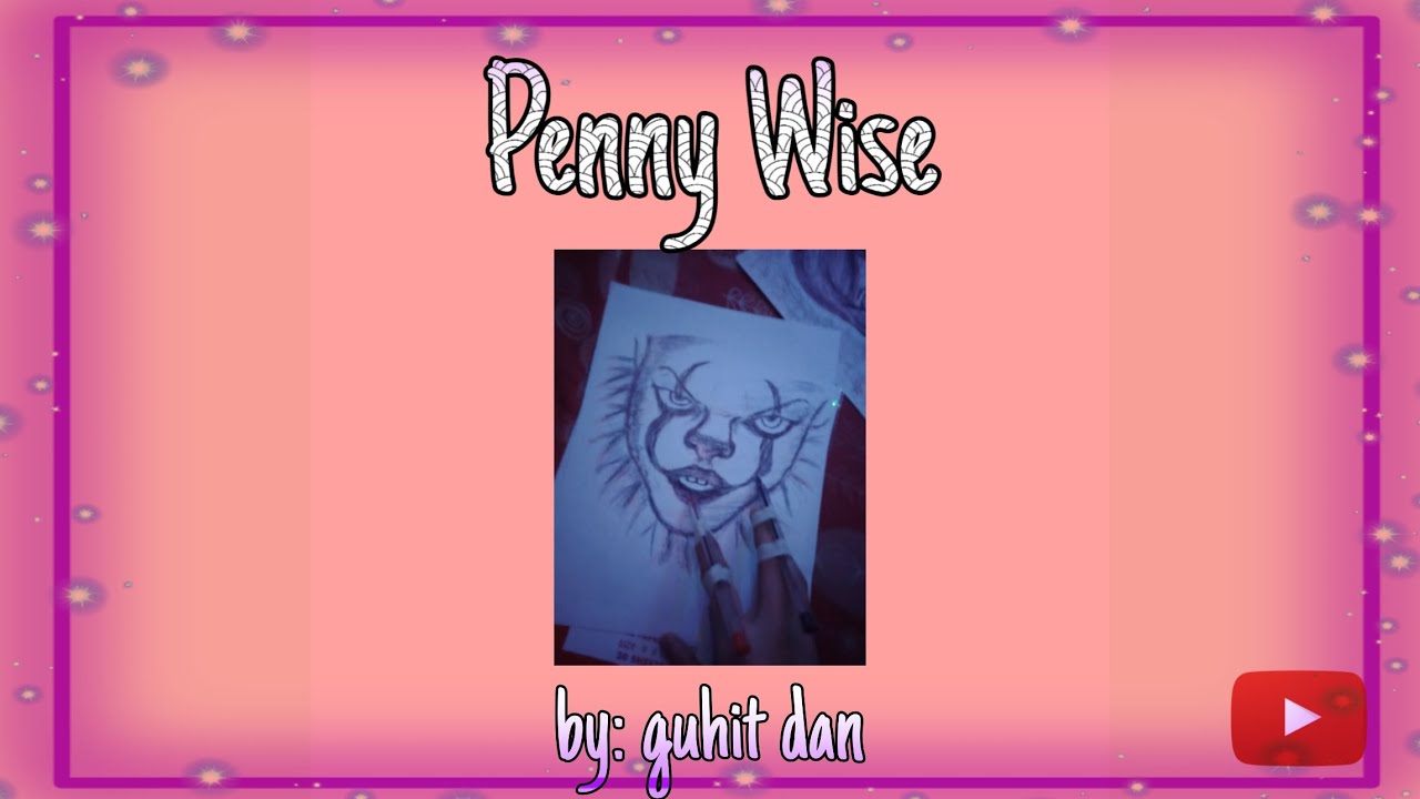 Penny Wise Drawing | Using My TwoFinger | GUHITDAN | ispiring by IDOL ...