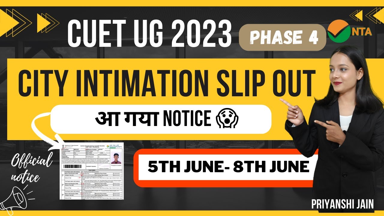 CUET UG Phase 4 Admit Cards & City intimation slip Out | CUET 2023 ...