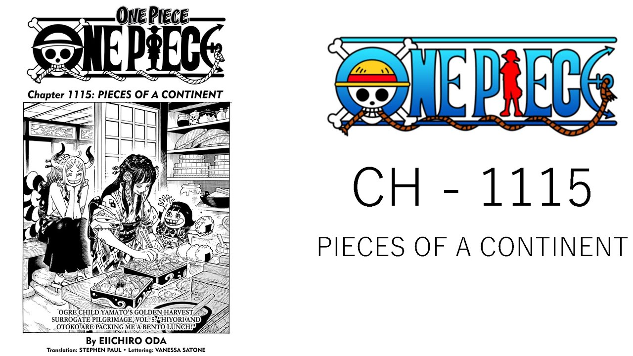ONE PIECE CH - 1115 : PIECES OF A CONTINENT - YouTube