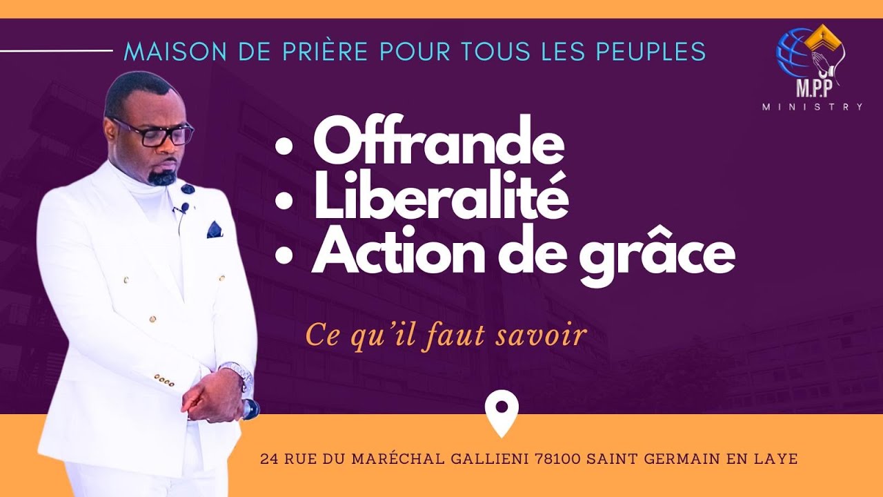 CE QU'IL FAUT SAVOIR SUR OFFRANDE LIBERALITE ACTION DE GRACE - YouTube