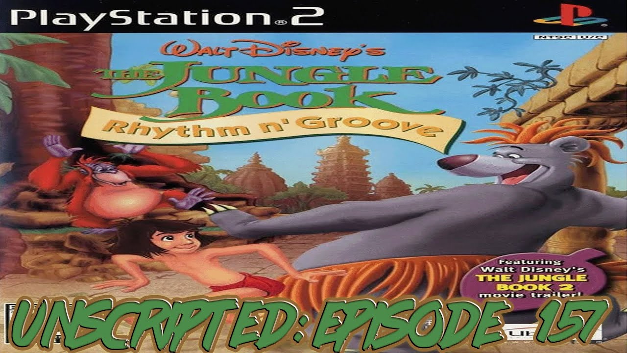 Unscripted Episode 157: The Jungle Book Rhythm n Groove (PS2) - YouTube