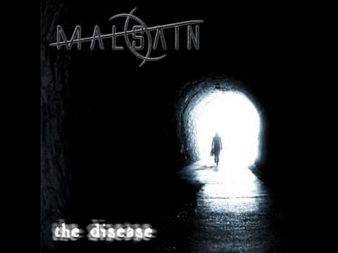 Malsain - 03. The Disease (The Disease)