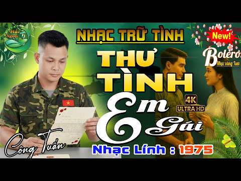 #LK Thư Tình Em Gái ➤CA NHẠC TRỮ TÌNH HẢI NGOẠI👉BOLERO CÔNG TUẤN ĐỘC LẠ 2026➤LK NHẠC VÀNG XƯA BẤT HỦ