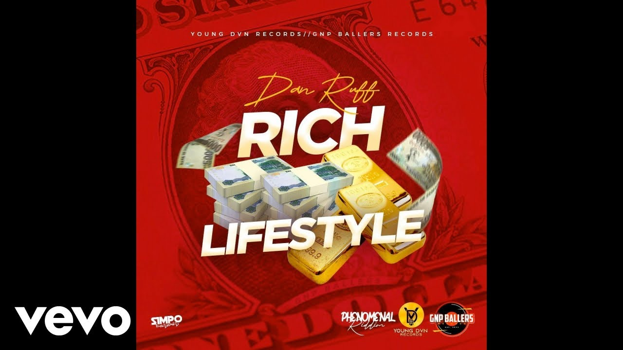 Dan Ruff - Rich Lifestyle (Official Audio - YouTube