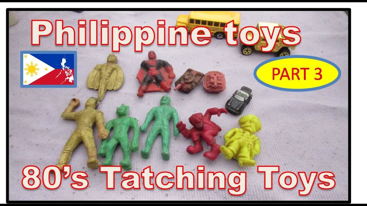 80 s Philippine Toys Tatching Toys Show And Tell Part 3 Raw Video 80-s-philippine-toys-tatching-toys-show-and-tell-part-3-raw-video