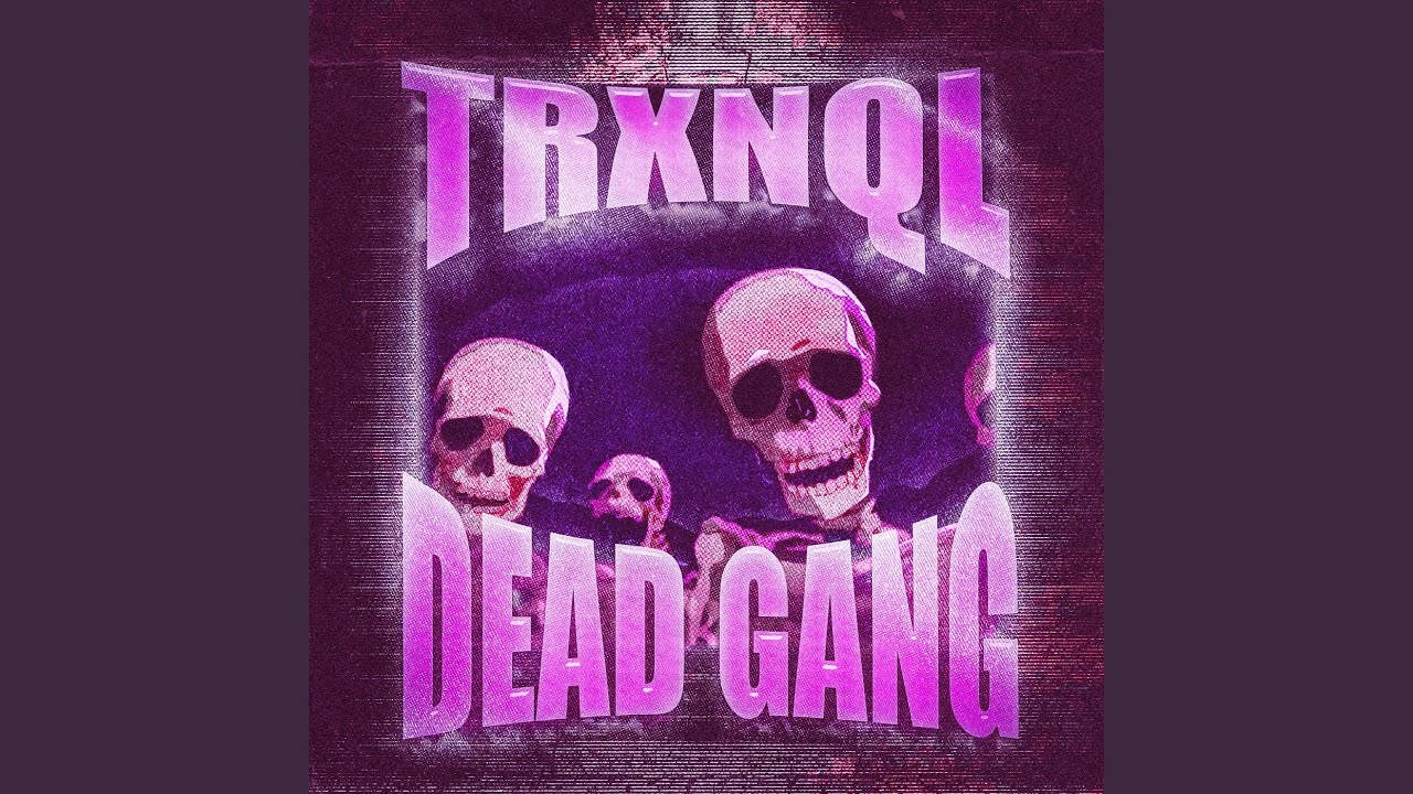 DEAD GANG (Slowed) - YouTube Music