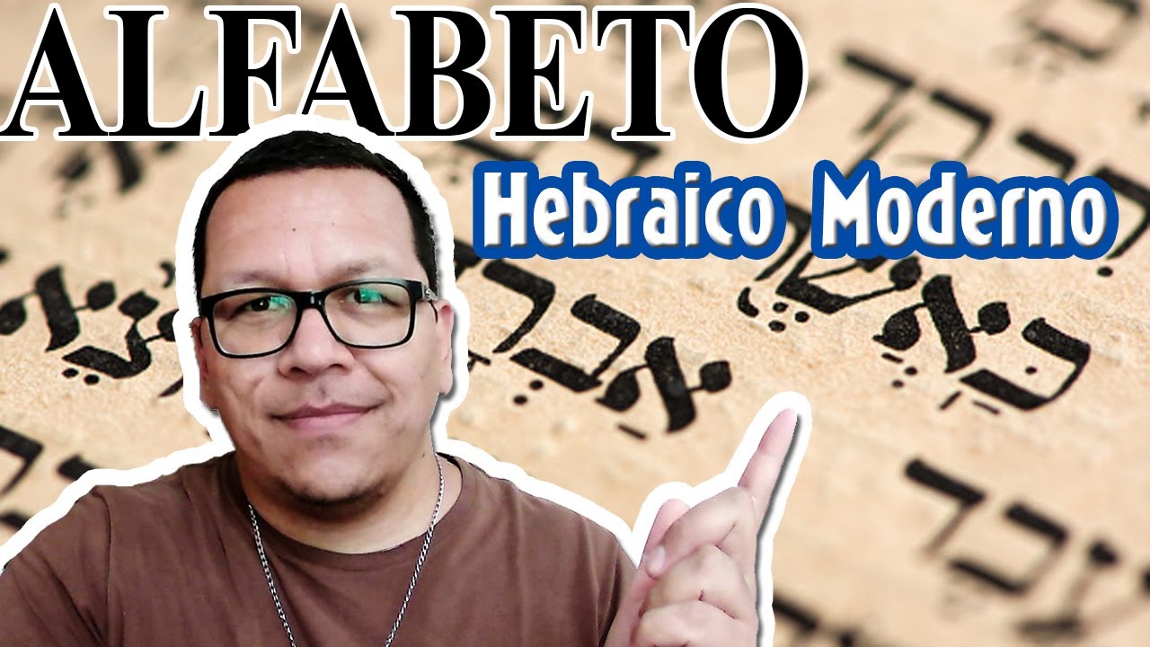 #Alfabeto Hebraico Moderno - YouTube