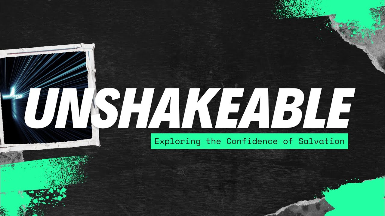 Unshakeable - part 3 - YouTube