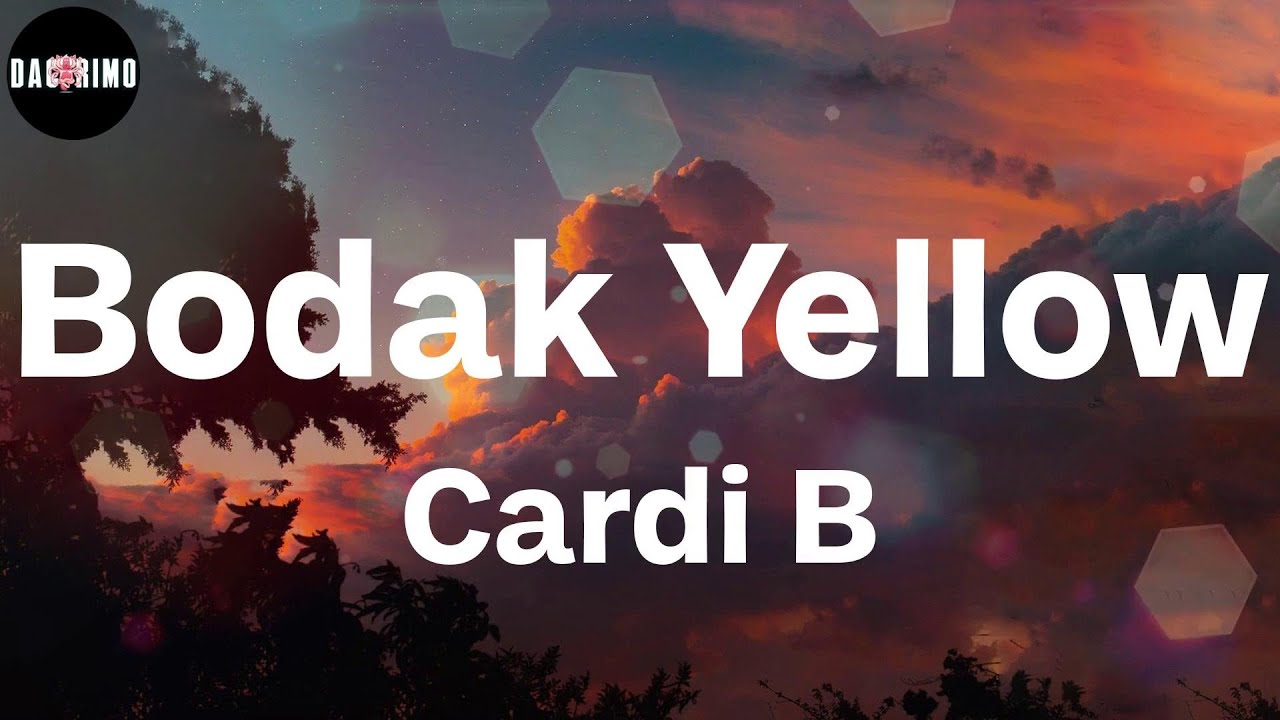 Cardi B - Bodak Yellow (Lyrics) - YouTube
