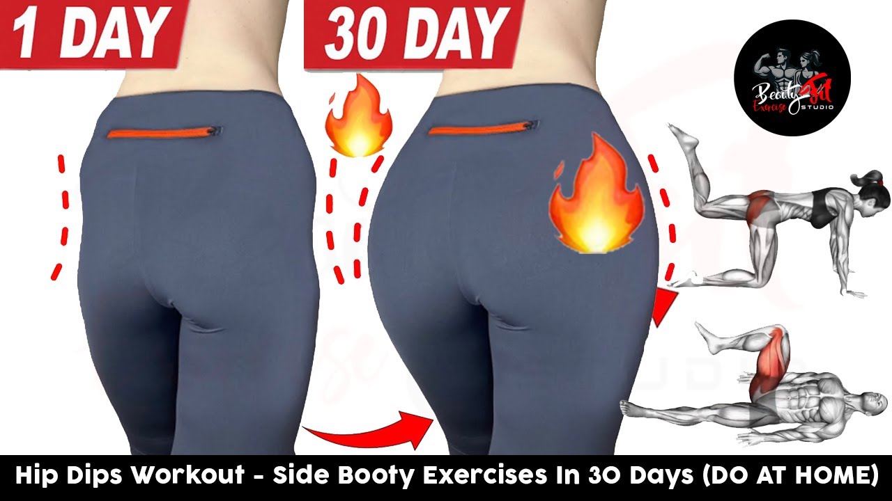 Hip Dips Workout - Side Booty Exercises In 30 Days (DO AT HOME) - YouTube