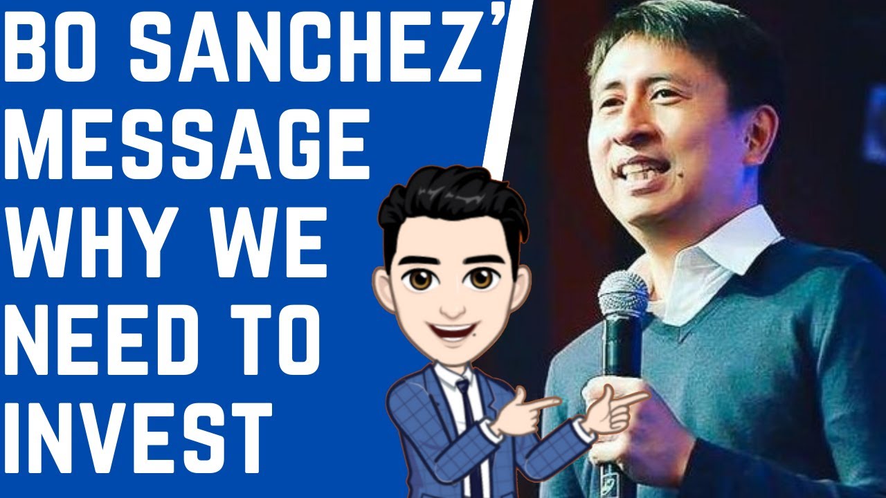 BO SANCHEZ MESSAGE TO ALL THE IMPORTANCE OF INVESTING AND PREPARATION ...