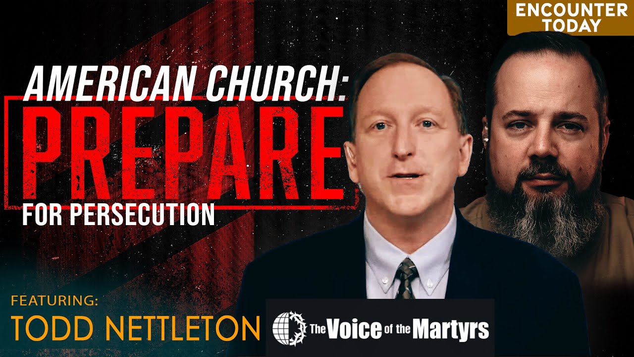 American Church: Prepare for Persecution - Interview with Todd ...