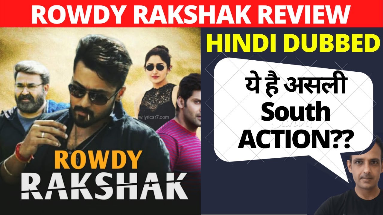 Rowdy Rakshak Kaappaan Hindi Dubbed Full Movie Review I Rowdy Rakshak ...