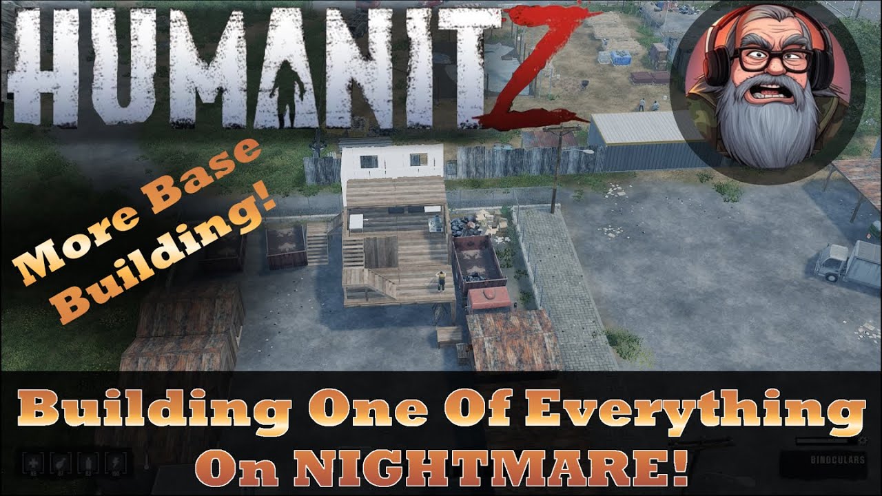 More Base Building! HumanitZ Nighmare Gameplay - YouTube