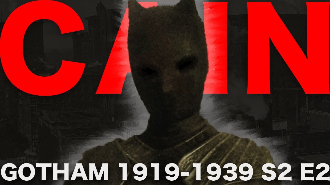 CAIN // GOTHAM 1919-1939 S2E2 - YouTube