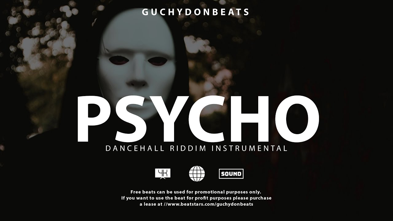 FREE Dancehall Riddim Instrumental ( PSYCHO ) 2024" - YouTube
