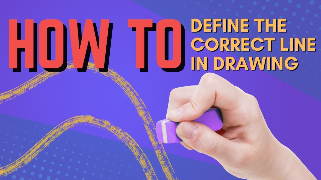 NAT #227 How to Define the Correct Line in Drawing - YouTube