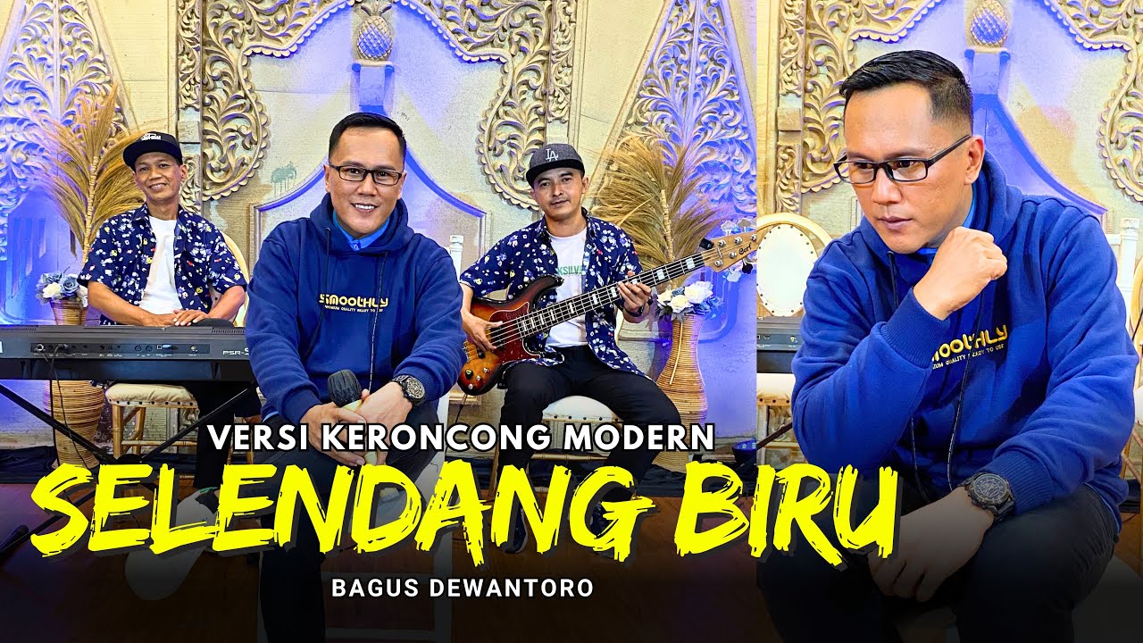 SELENDANG BIRU - Bagus Dewantoro || Cover Keroncong Modern || JKT ...